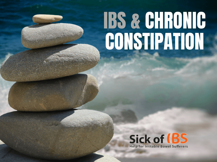 IBS: What can I do about chronic constipation? - Sick of IBS